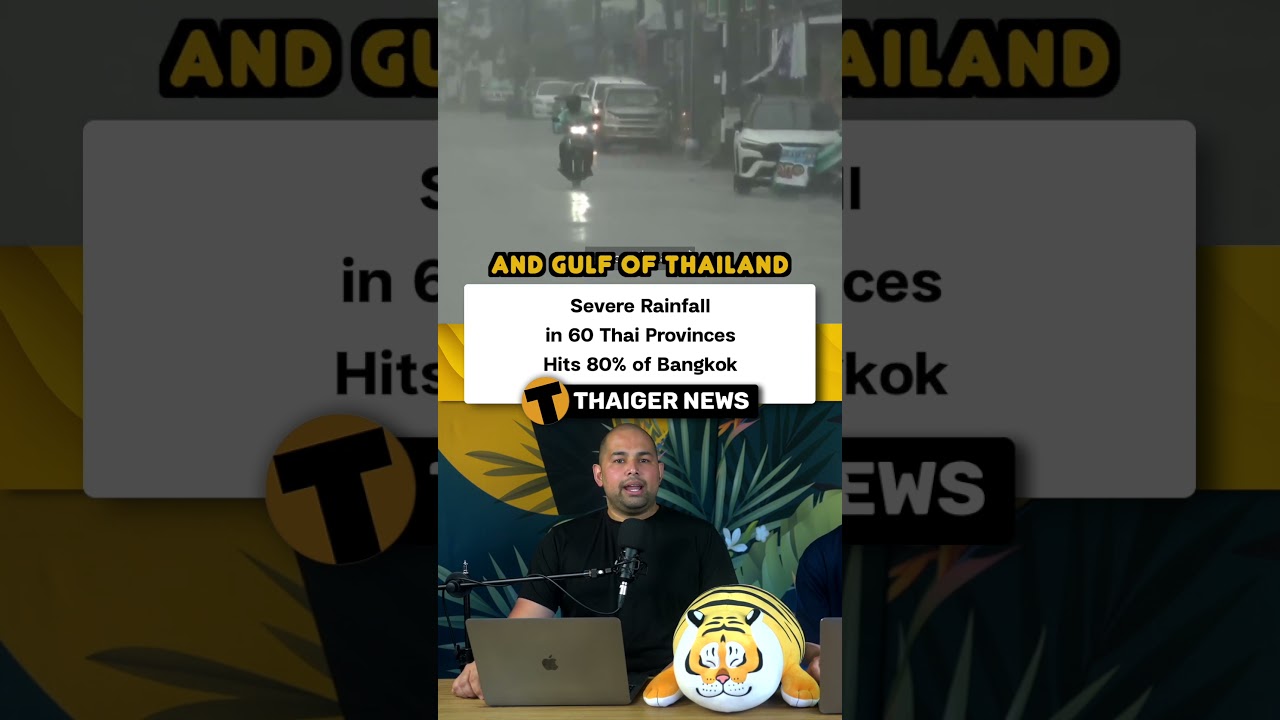 Severe Rainfall in 60 Thai Provinces Hits 80% of Bangkok #Thailand #ThailandNews - Thailandtv.tv